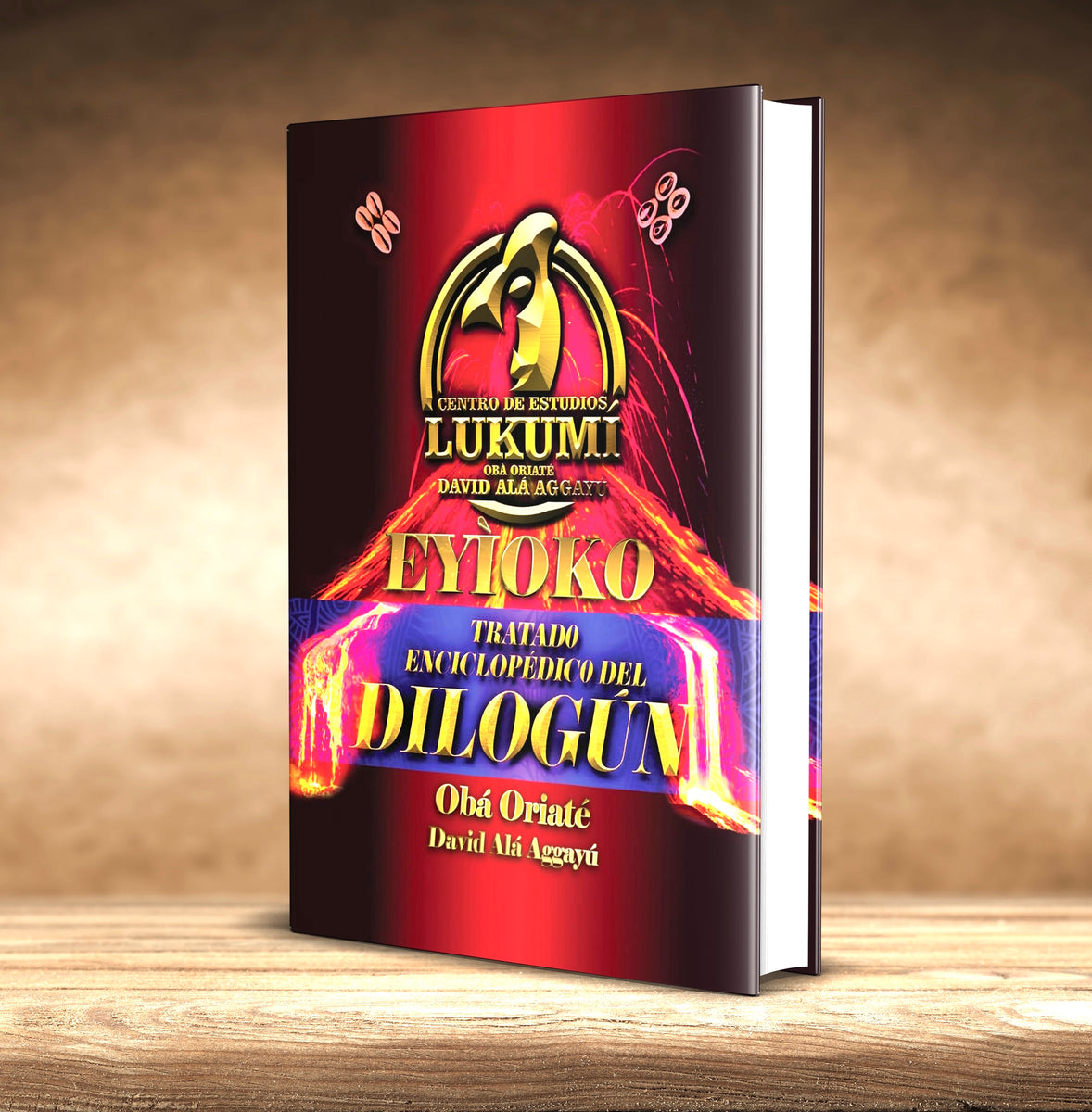 EYIOKO - TRATADO ENCICLOPÉDICO DEL DILOGUN – David Ala Aggayu